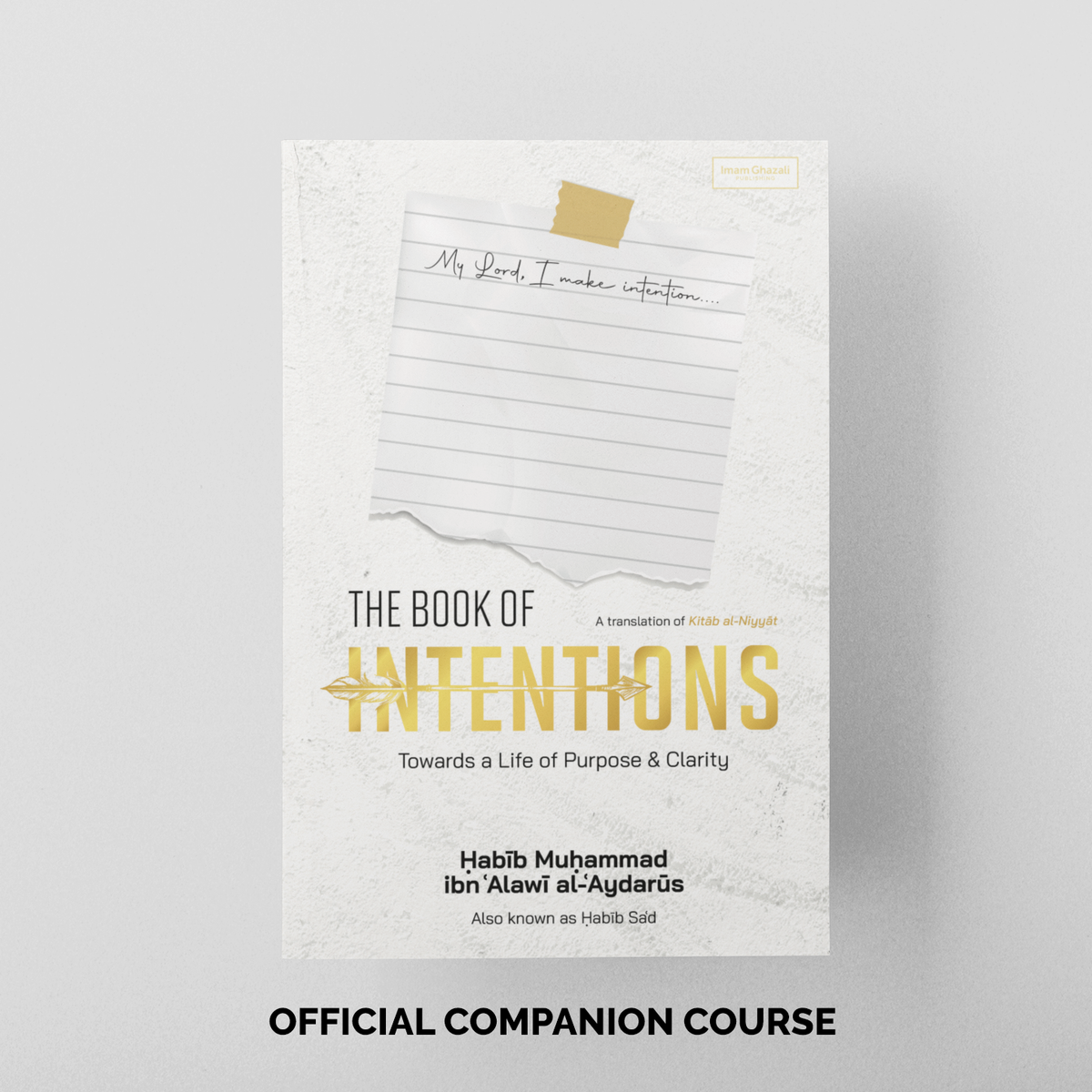 The Book of Intentions - Online Course – Imam Ghazali Publishing
