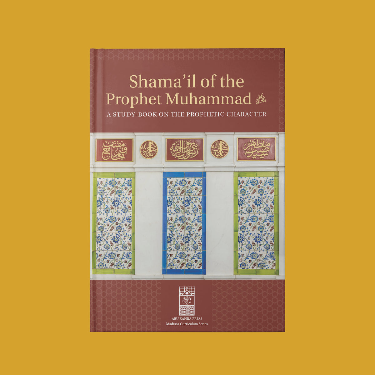 Youth Study Shama'il of the Prophet Muhammad – Imam Ghazali Publishing